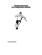 Personal exercise plan For a football player: Defender - GCSE Physical ...